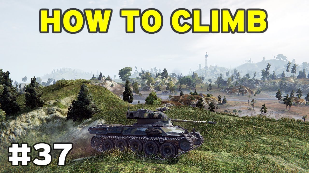 World Of Tanks | How to Climb #37 - YouTube