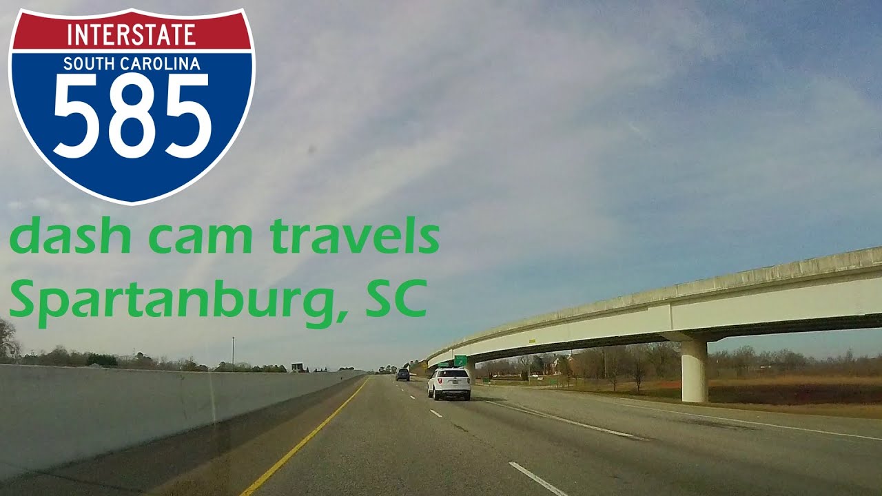 Dash Cam Drive - Interstate 585/US 176 in Spartanburg, SC - YouTube