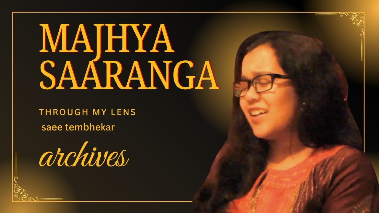 Majhya Saaranga | Marathi Unplugged | Saee Tembhekar | Lata Mangeshkar ...