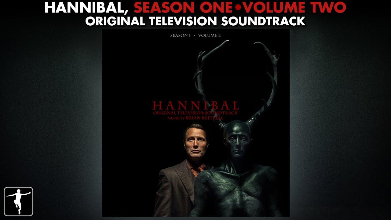 Hannibal Season 1 Soundtrack Vol. 2 - Brian Reitzell - Official Preview ...