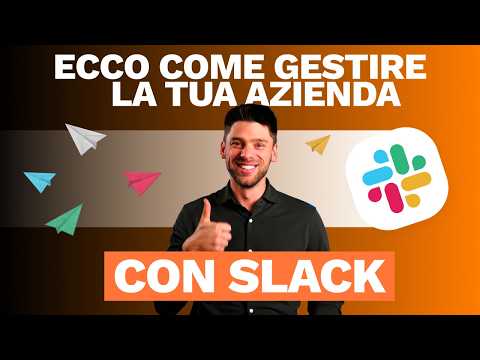 COME usare SLACK nel 2026: AI, Automazioni e Integrazioni (GUIDA COMPLETA)