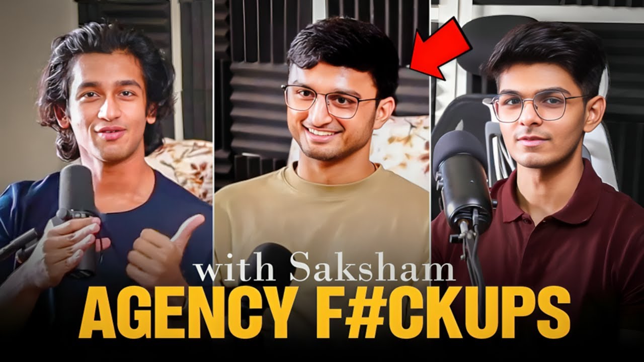 I regret doing this with my agency... | Ep 3 w/ Saksham Gaur - YouTube
