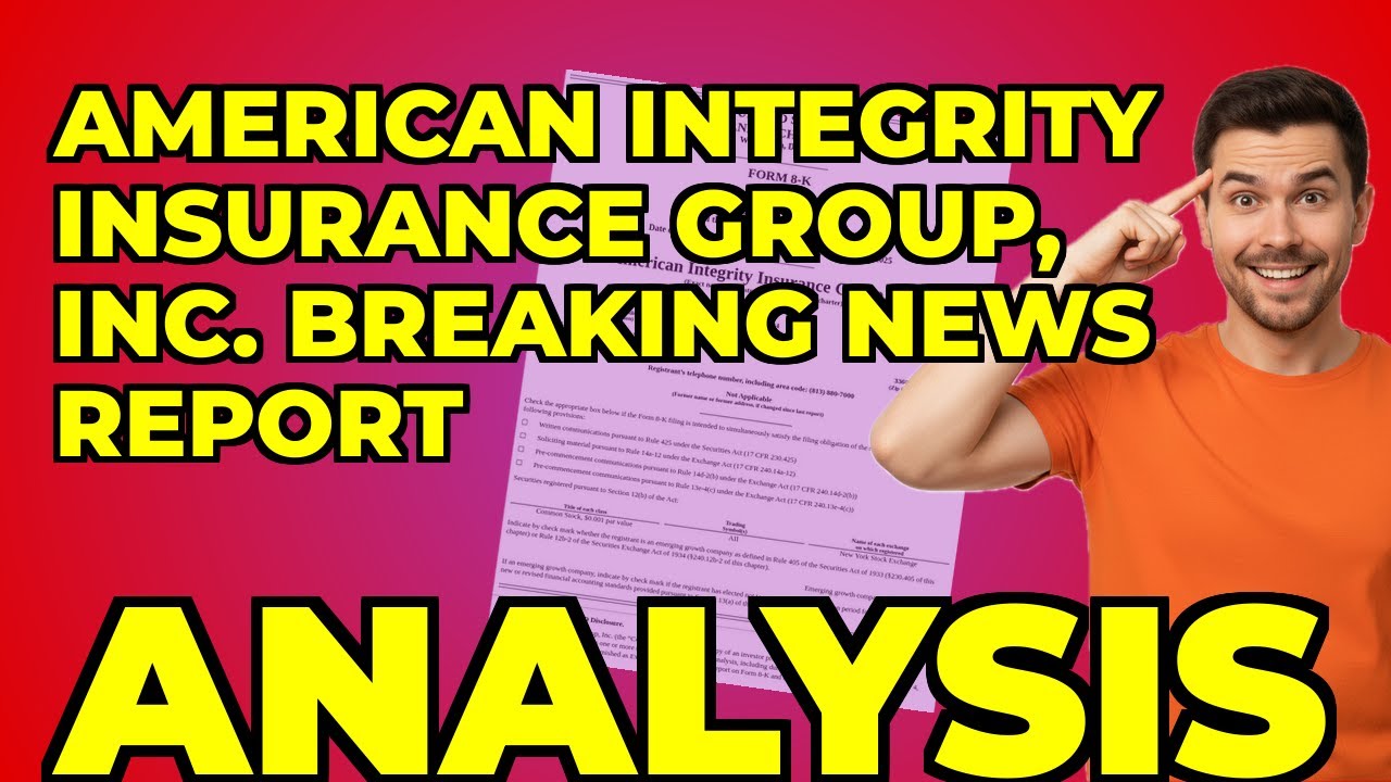 My Takeaway from American Integrity Insurance Group's 8-K - YouTube