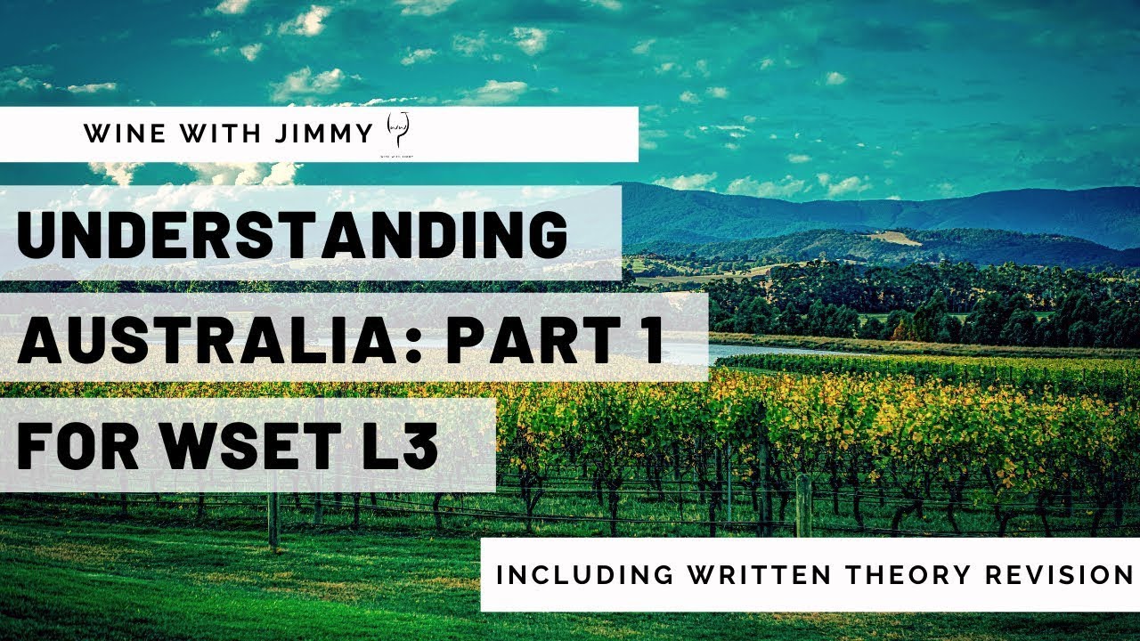 Understanding Australian Wine for WSET Level 3 🍷 Climate & Weather ...