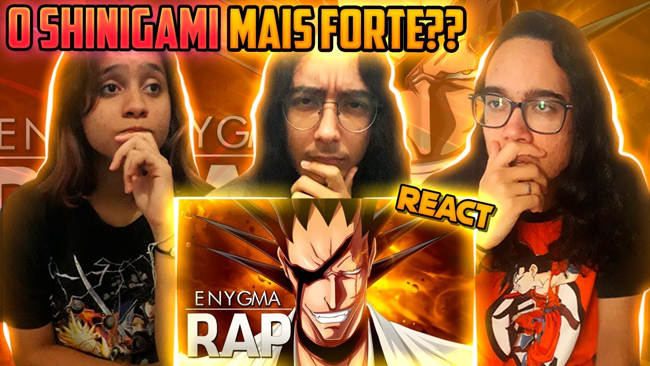 REACT Rap do Zaraki Kenpachi (Bleach) | O Shinigami Mais Forte da ...