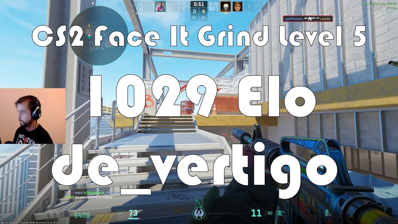 CS2 Face-It Grind - Face-It Level 4 - 1029 Elo - de_vertigo - YouTube