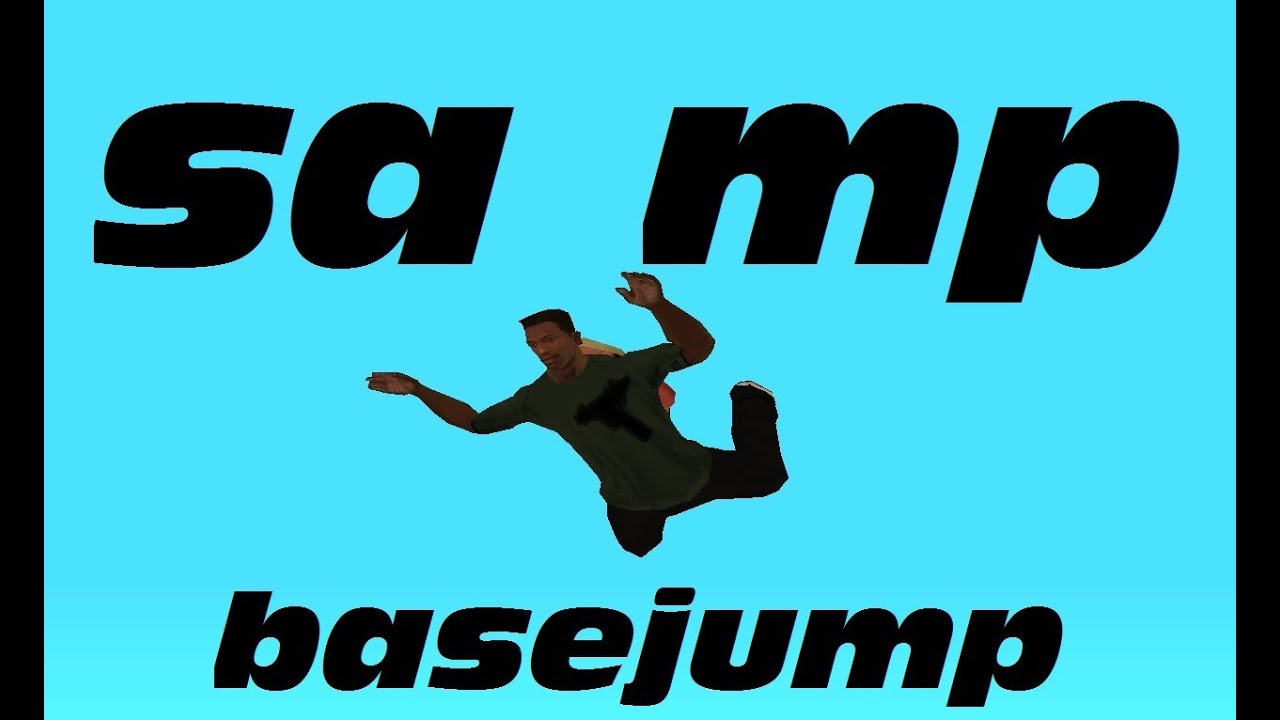Gta San Andreas Multiplayer Base Jump (First Video) - YouTube