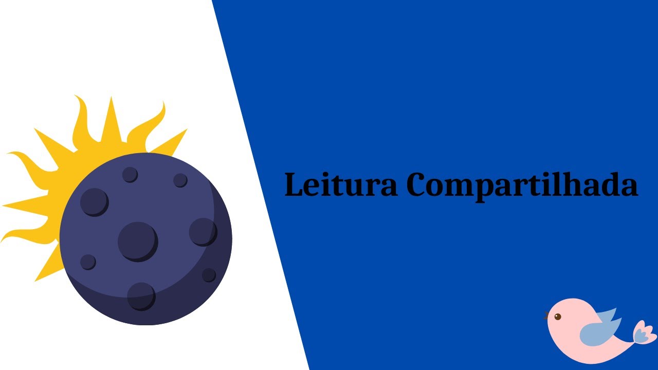 Leitura Compartilhada - Por que o Sol e a Lua foram morar no céu (conto africano) - YouTube