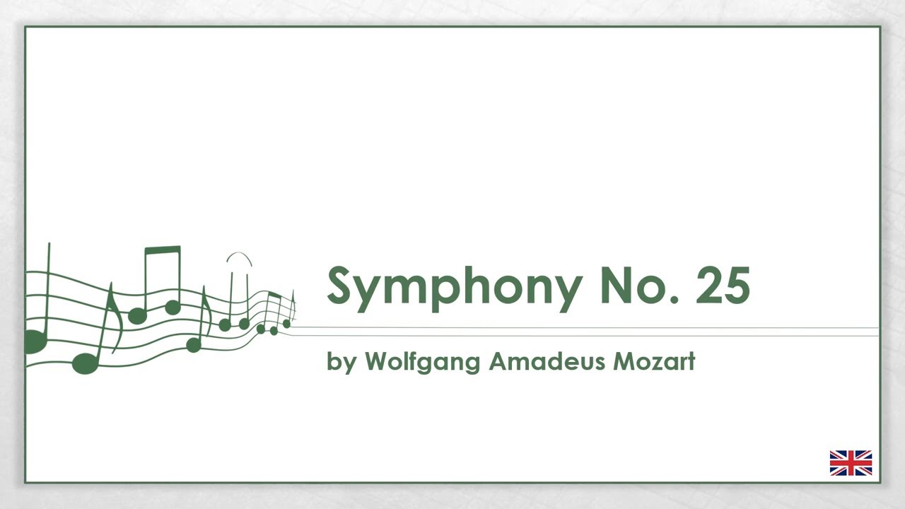 Wolfgang Amadeus Mozart - Symphony No. 25 (EN) - YouTube