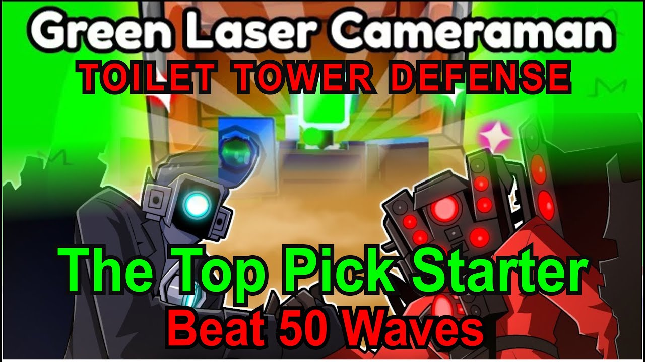 Green Laser Cameraman( Toilet Tower Defense )SOLO player STARTER - YouTube