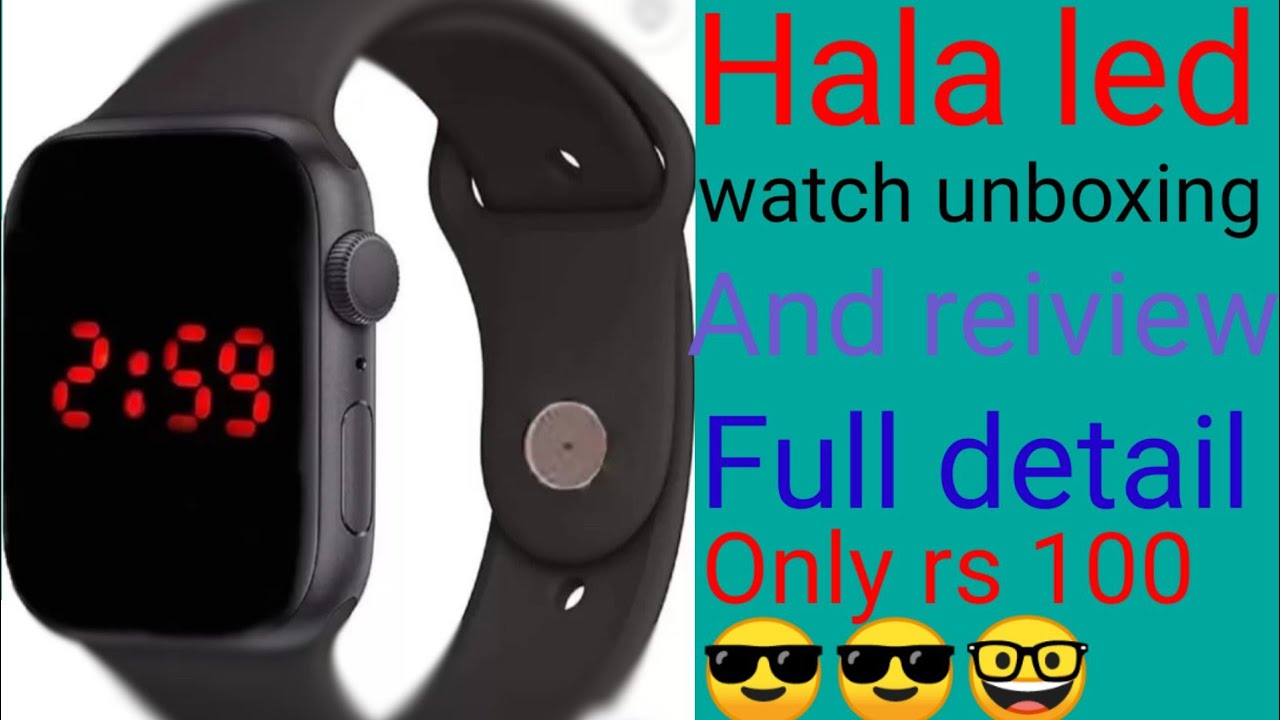 Hala digital watch unboxing,and full review in detail, Best digital watch, - YouTube