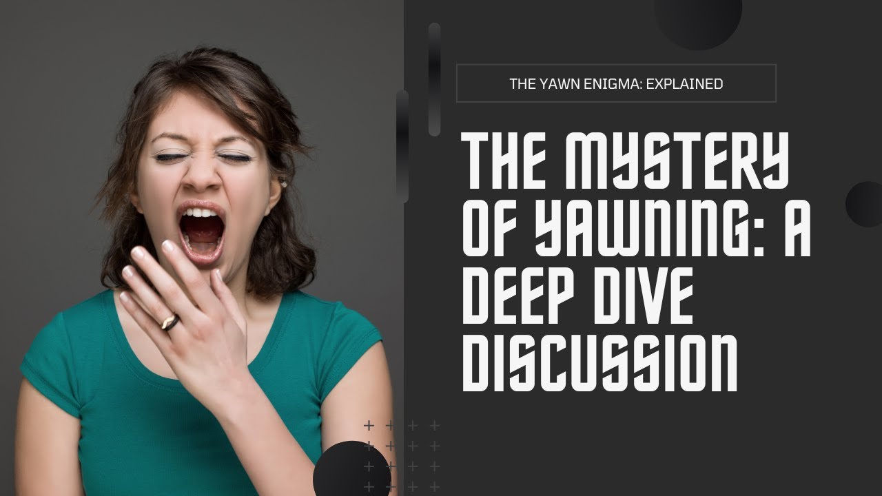Why Do We Yawn The Science Explained! - YouTube