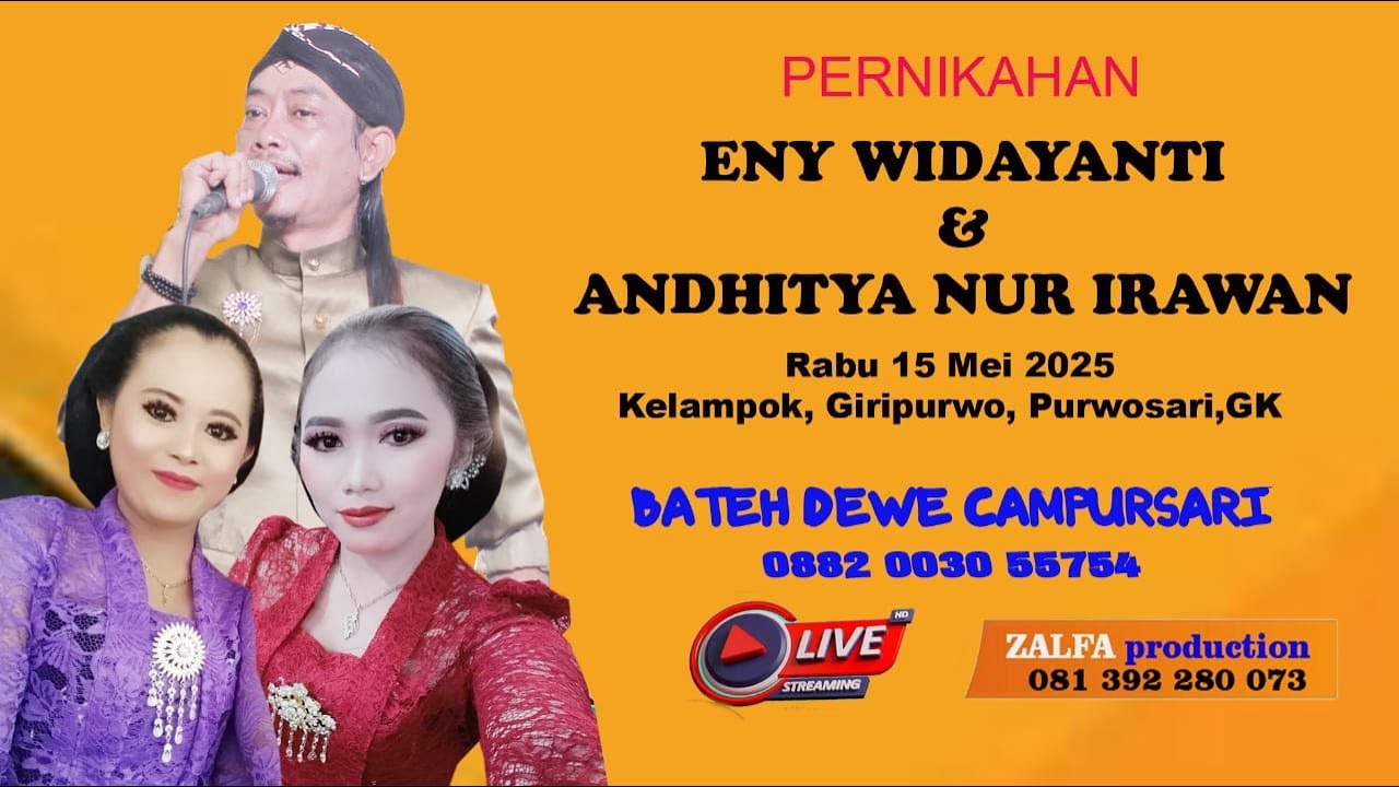 LIVE PERNIKAHAN ** ENY WIDAYANTI & ANDHITYA NUR IRAWAN ** BATEH DEWE ...