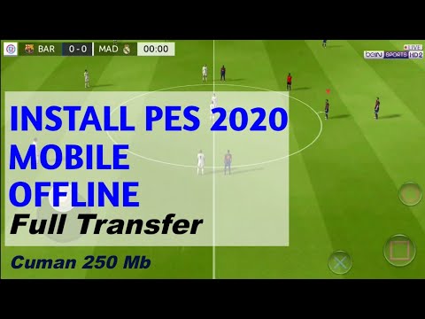 CARA INSTALL PES 2020 MOBILE OFFLINE || HD - YouTube