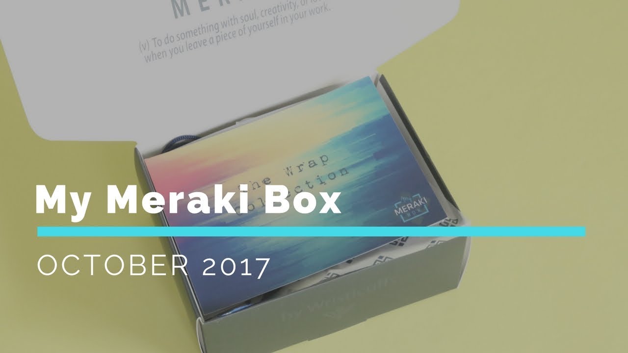My Meraki Box Subscription Box Unboxing October 2017 - YouTube