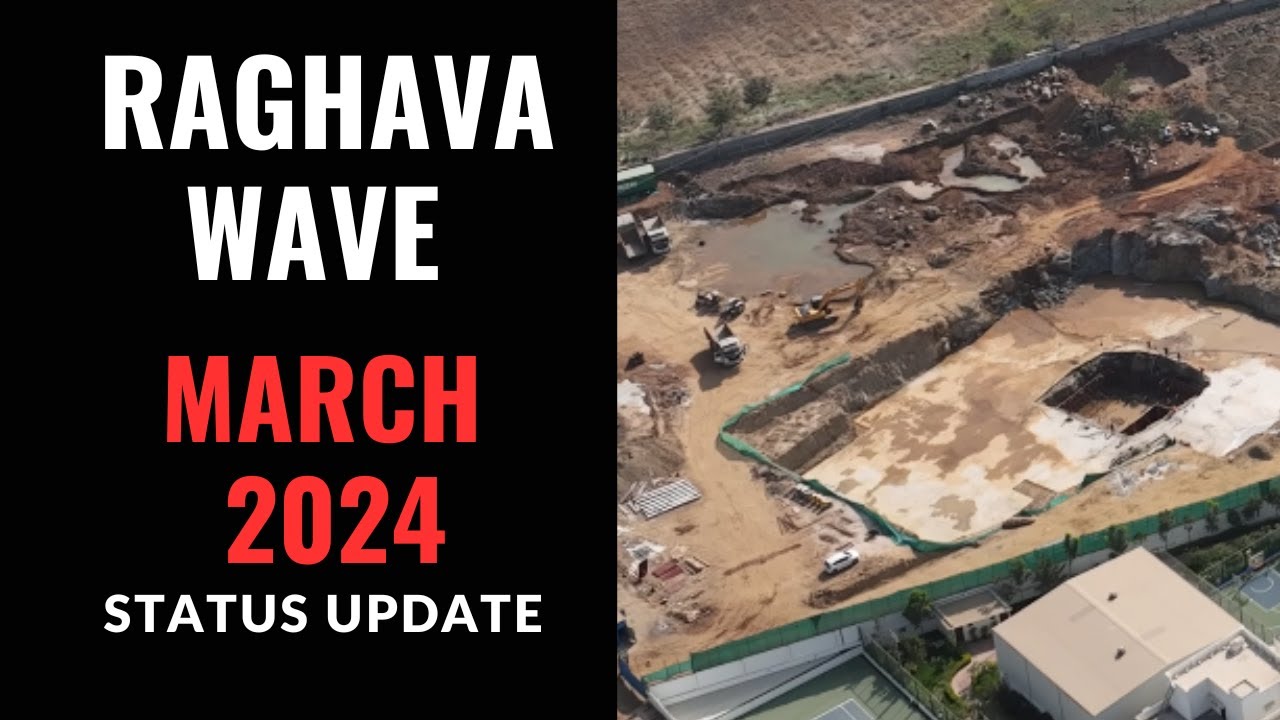 Raghava Wave - Kollur, Hyderabad | March Update - YouTube