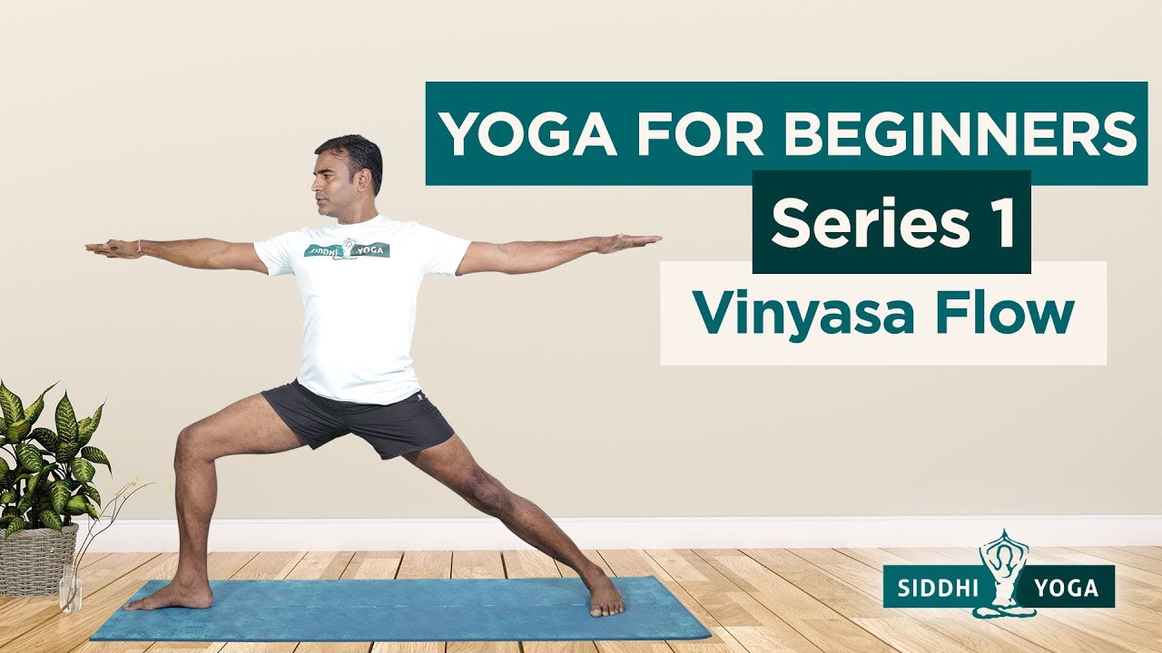 Vinyasa Flow Sequence for Beginners by Yogi Ritesh - Siddhi Yoga - YouTube