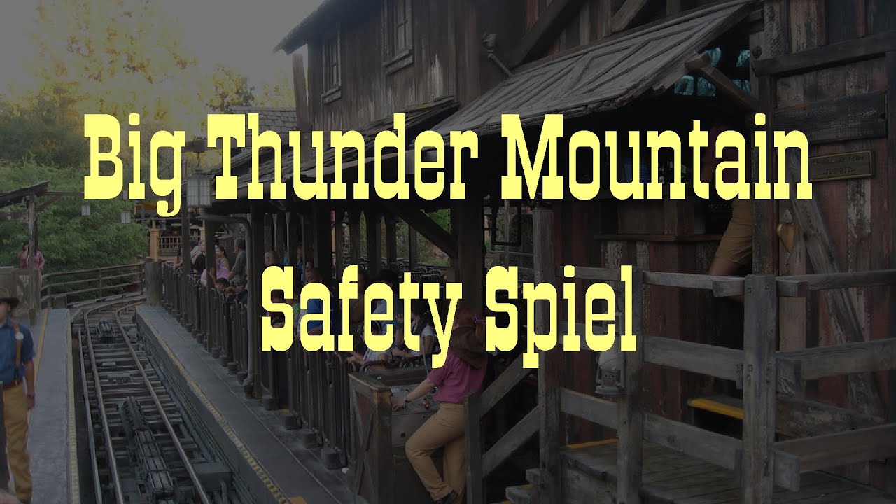 Big Thunder Mountain Safety Spiel (Current) - YouTube