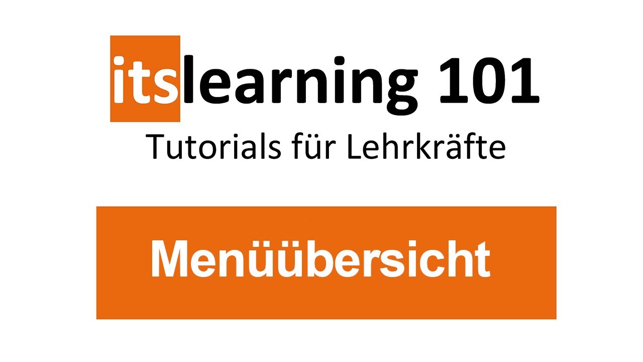 itslearning 101 Menüübersicht - YouTube