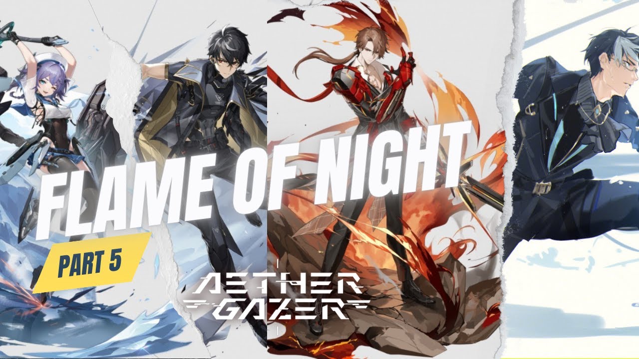 Aether Gazer Part 5 - Flame Of Night - YouTube