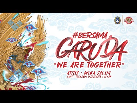 Wika Salim - Bersama Garuda “We Are Together” (Official Lyric Video)