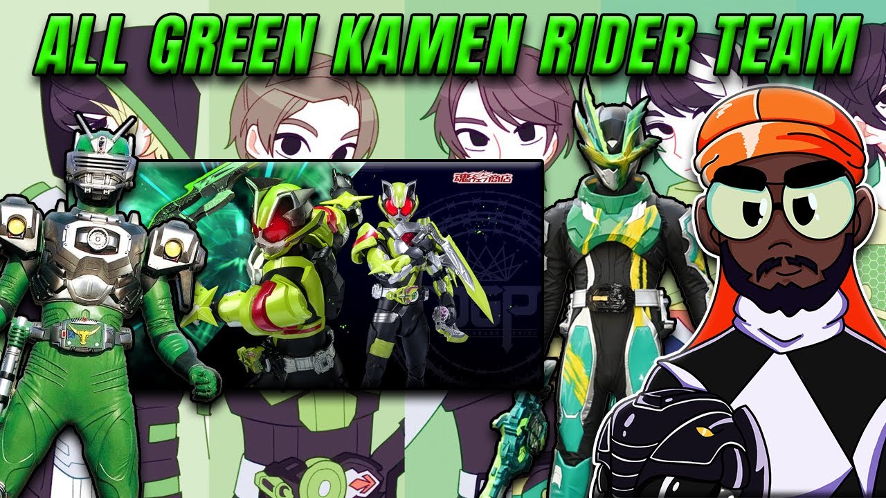 ALL GREEN KAMEN RIDER TEAM | Kamen Rider Henshin | All Kamen Rider | # ...