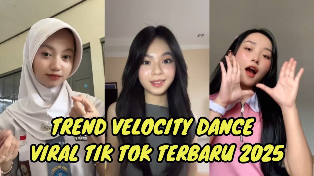 TREND VELOCITY VIRAL TIK TOK TERBARU 2025 - DANCE TIK TOK TERBARU 2025 PART.32 - YouTube