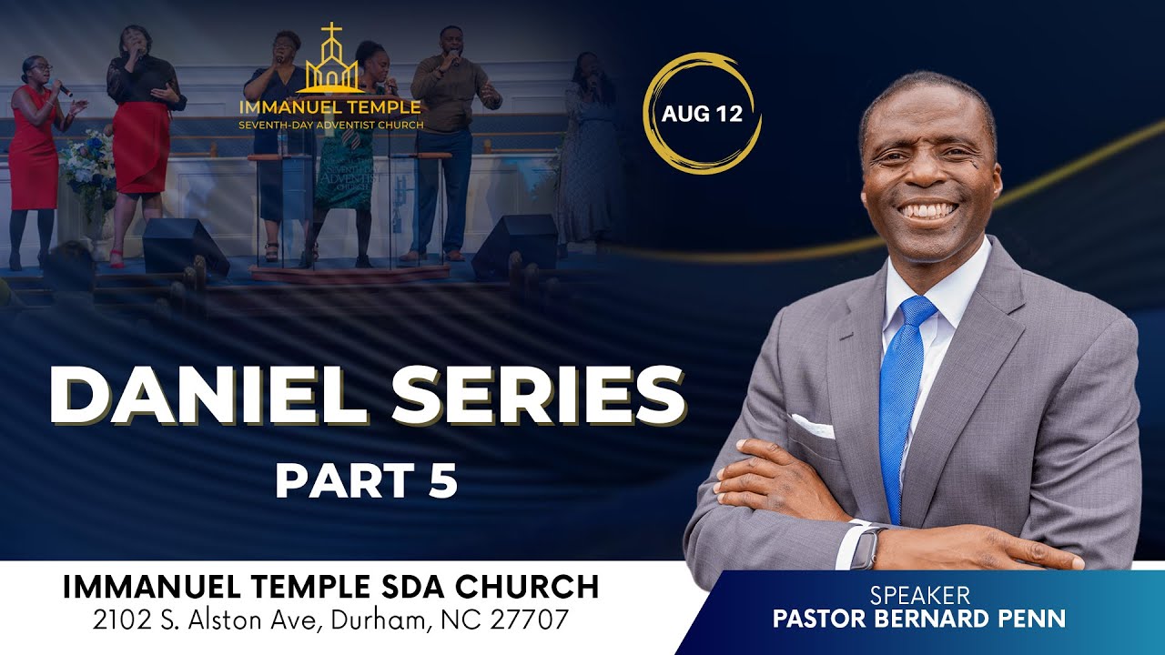 "Daniel Series - Part 5" - Sabbath 08.12.23 - YouTube