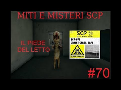 #70 Miti e Misteri Scp - SCP-072 Il Piede del Letto - YouTube
