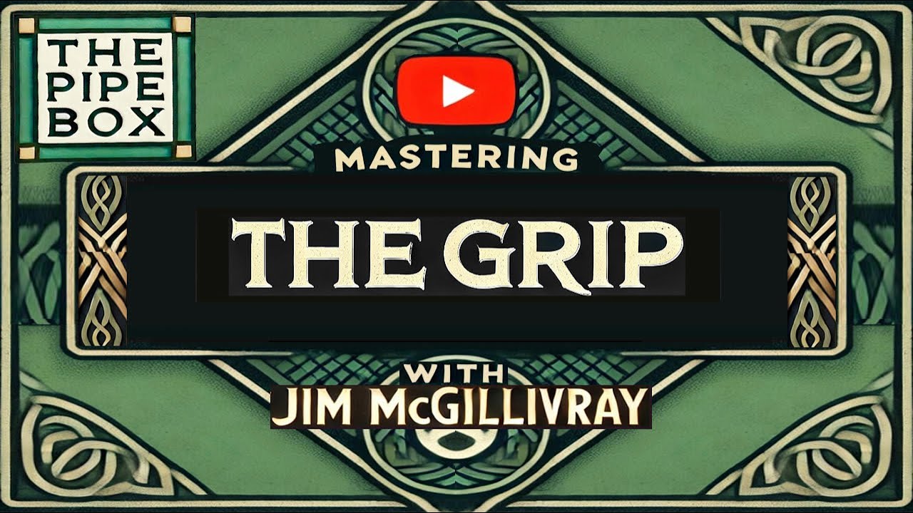 Master The Grip (or Leumluath) On The Bagpipes - * Free Practice ...