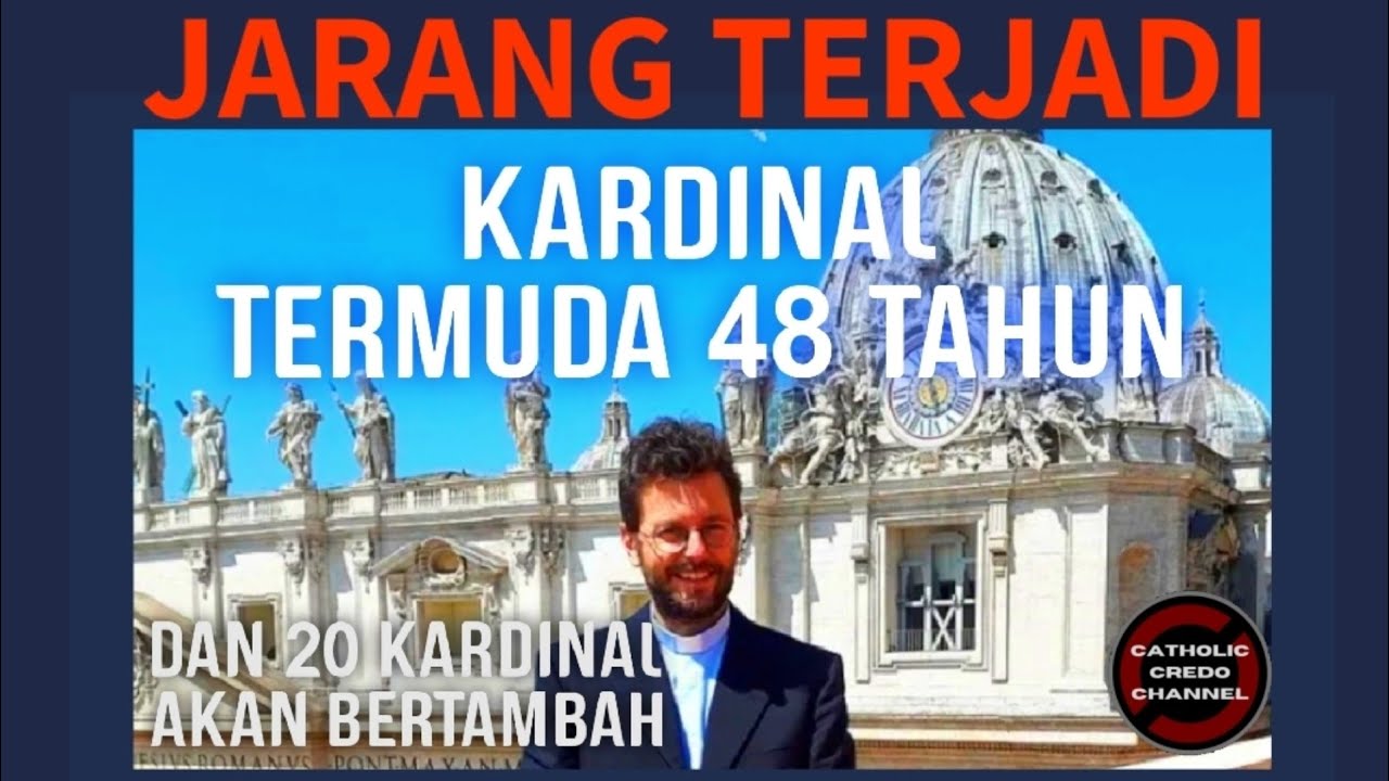 JARANG TERJADI Kardinal Termuda 48 Tahun & Bertambah 21 Kardinal - YouTube
