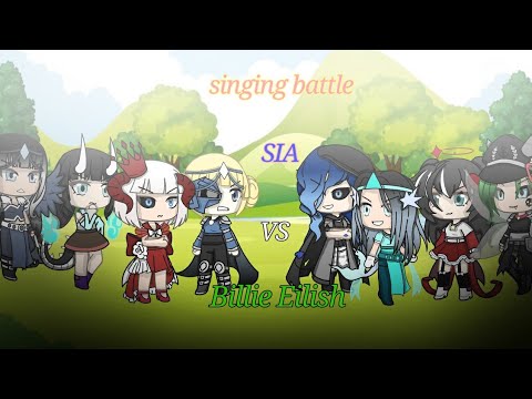 ¤ Singing battle SIA vs Billie Eilish// gacha life / by Ch Firefox 06 ...