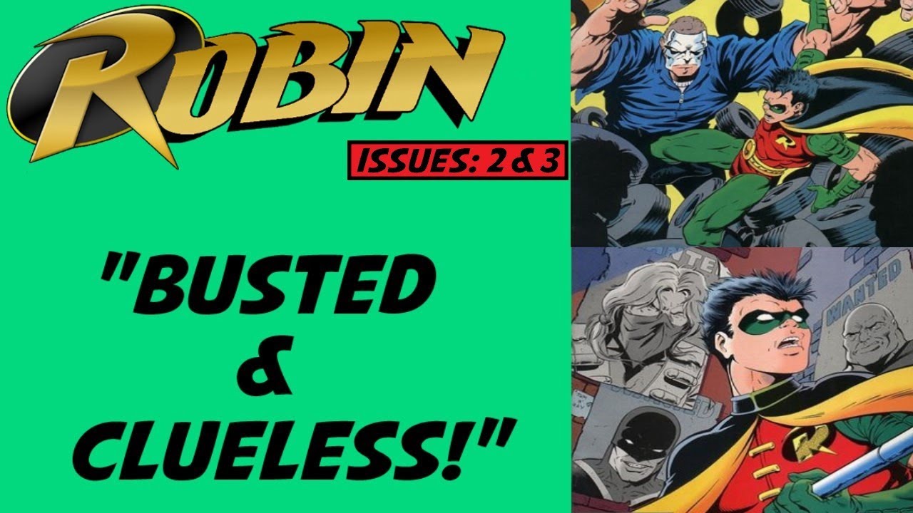 "Busted and Clueless!" | Robin #2 & 3! - YouTube