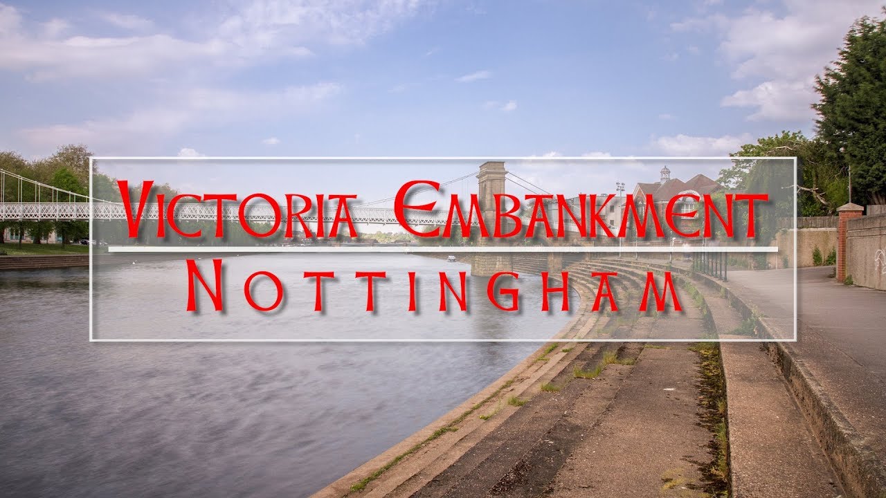 Timelapse: Victoria Embankment (Nottingham) - YouTube
