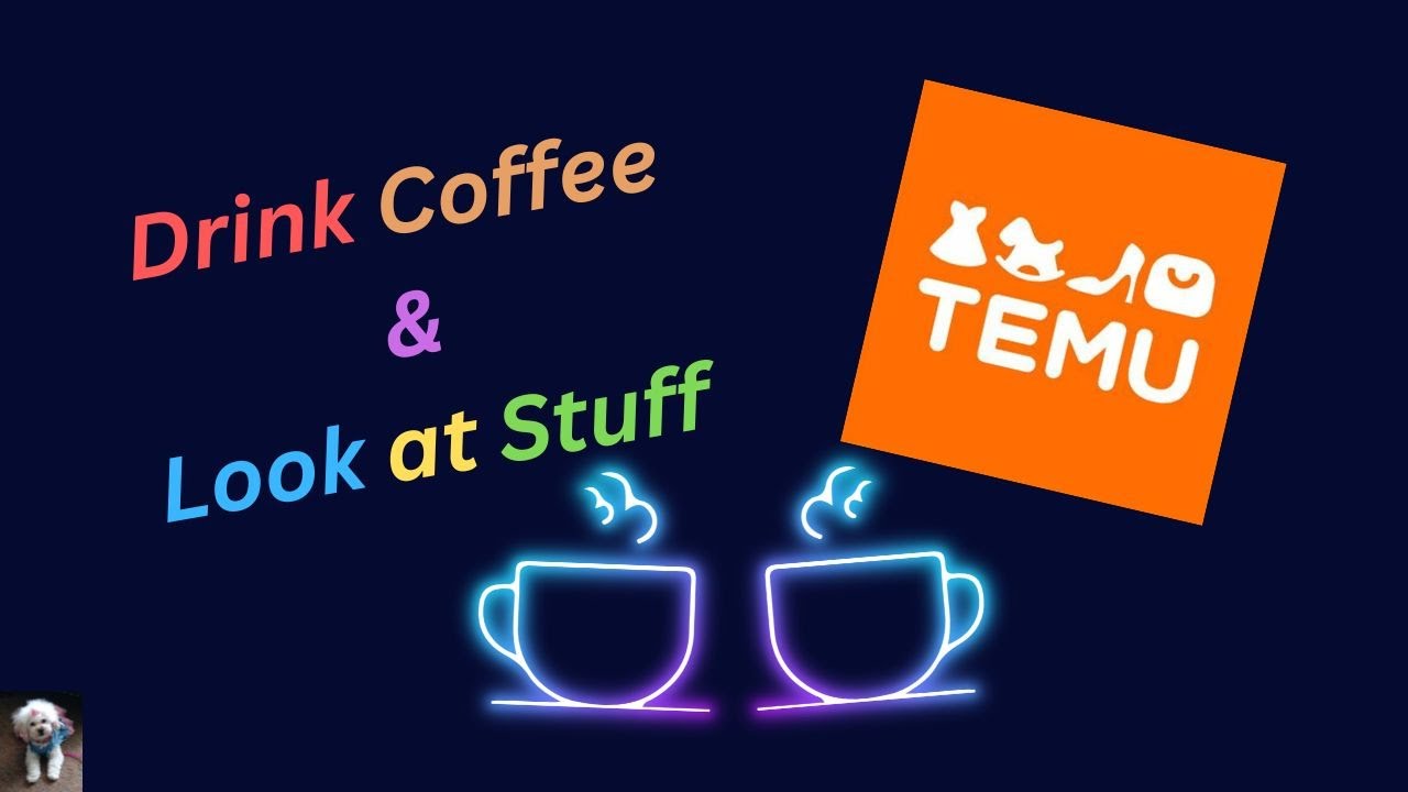 Temu Coffee & Stuff - YouTube