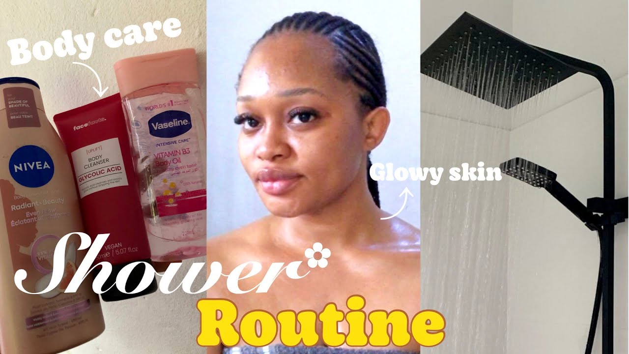 My affordable Morning Shower Routine for Soft,even brighter Skin - YouTube