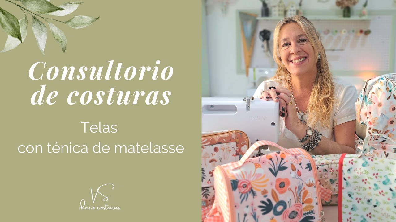 CONSULTORIO DE COSTURAS /HOY: TELAS CON MATELASSE - YouTube