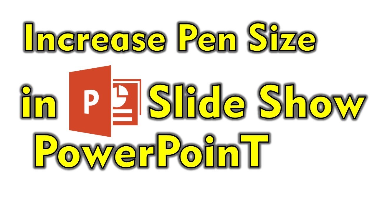 Increase Pen Size In Powerpoint Slide Show Increase Microsoft PPT Pen Size YouTube Increase Pen Size In Powerpoint Slide Show Increase Microsoft PPT Pen Size YouTube