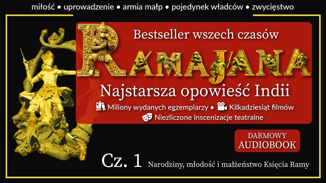 Ramajana - część pierwsza: narodziny, młodość oraz małżeństwo księcia ...