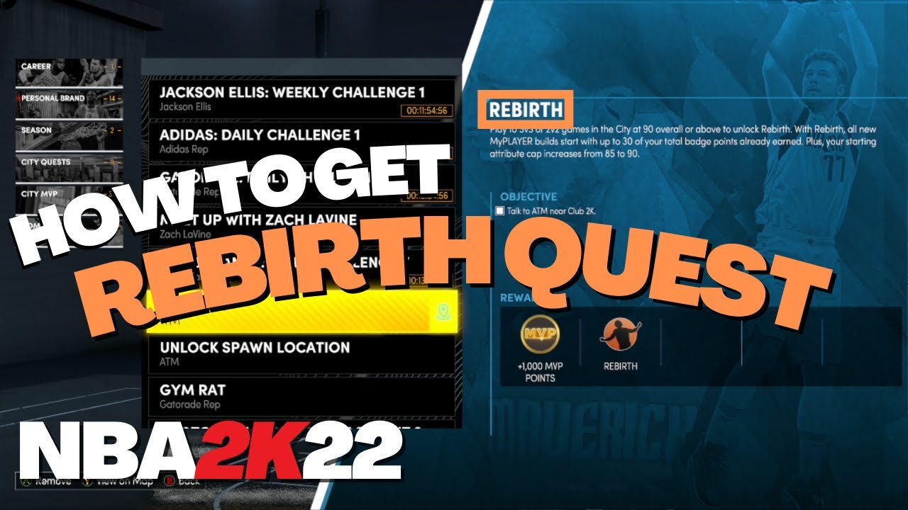 WHAT IS THE REBIRTH QUEST? HOW TO GET THE REBIRTH QUEST IN NBA 2K22 ...