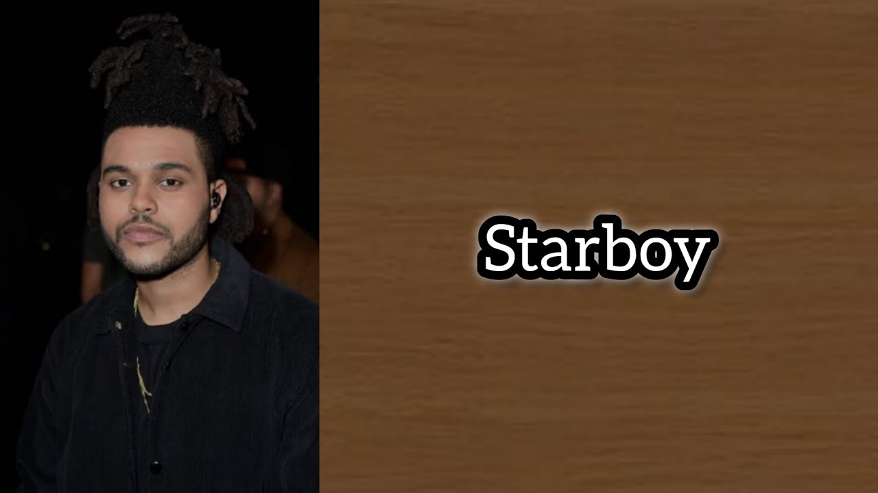 THE WEEKEND - starboy ( lyrics ) - YouTube
