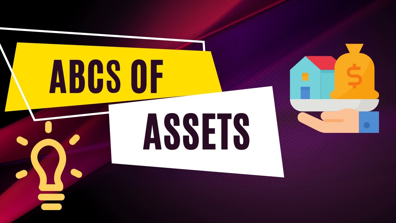 The ABCs of Assets: A Beginner's Guide to Financial Terminology - YouTube