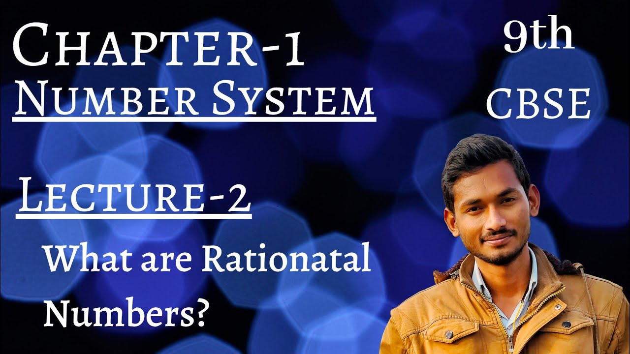 Number System L-2 (Rational Numbers) CBSE board class 9th. - YouTube