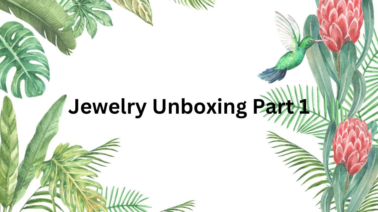 Jewelry Unboxing Part 1 - YouTube