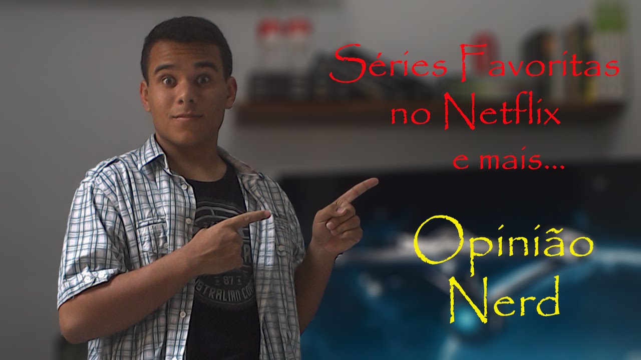 #02 Opinião Nerd - Séries no Netflix e HQ - YouTube