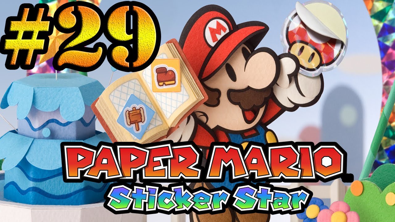 Let's Play : Paper Mario Sticker Star - Parte 29 - YouTube