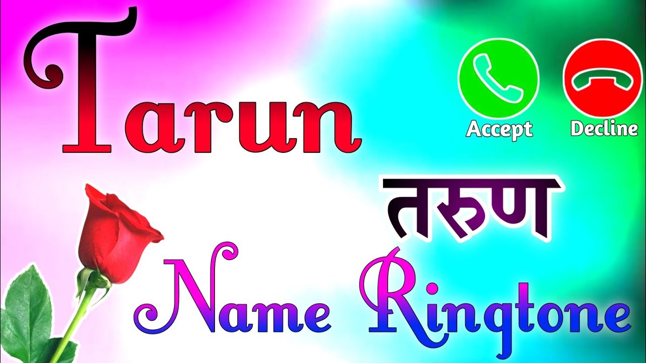 Tarun name ringtone 2023 🌹 Tarun naam ki ringtone 🌹 Tarun ke liye ...