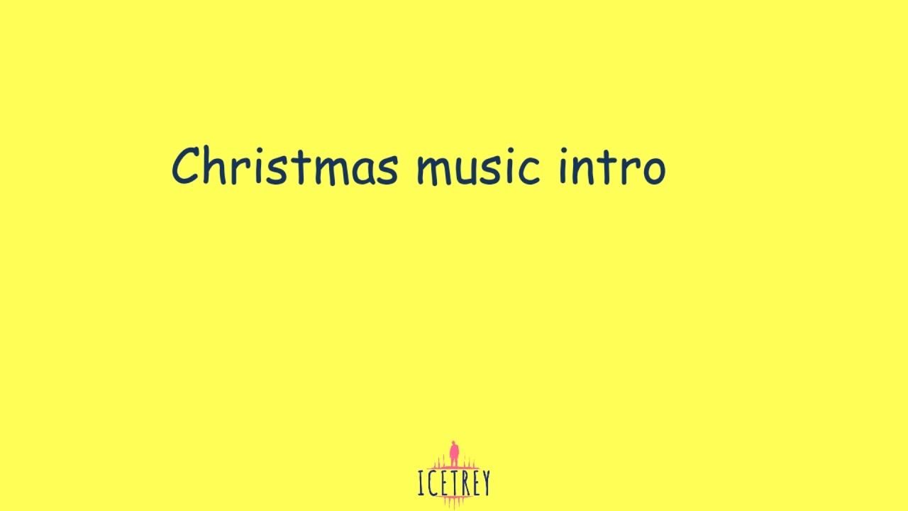 Christmas music intro - YouTube
