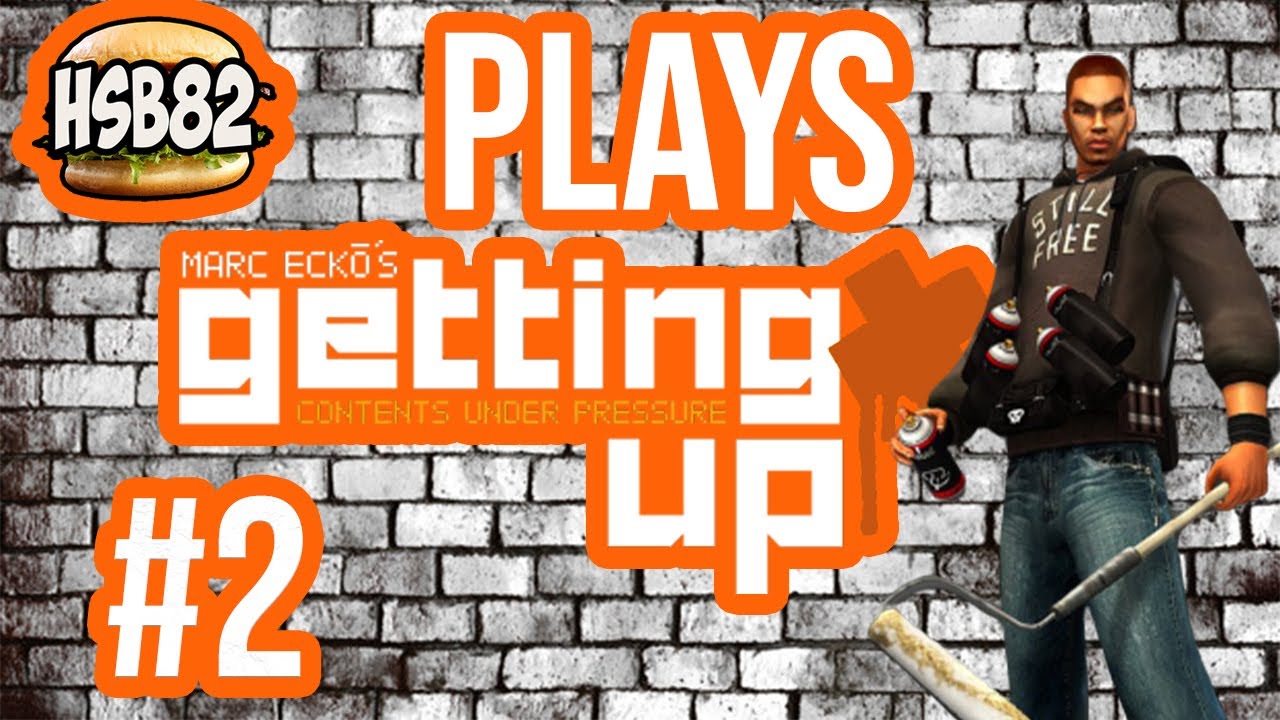 HSB82 PLAYS// MARC ECKO'S GETTING UP #2 - YouTube