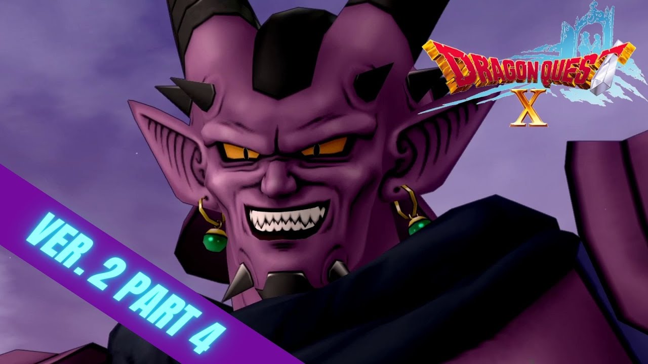 Dragon Quest X: Ver 2 Part 4 - Gran Zedora - YouTube